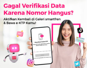 Reaktivasi kartu yang hangus di Galeri smartfren - smartfren