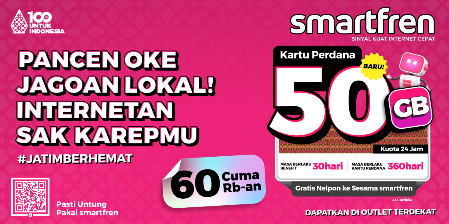 Pakai Smartfren Kuota 50 GB & Unlimited Lokal 30 Hari Edisi Jawa Timur, Jagoan Lokal Buat ...